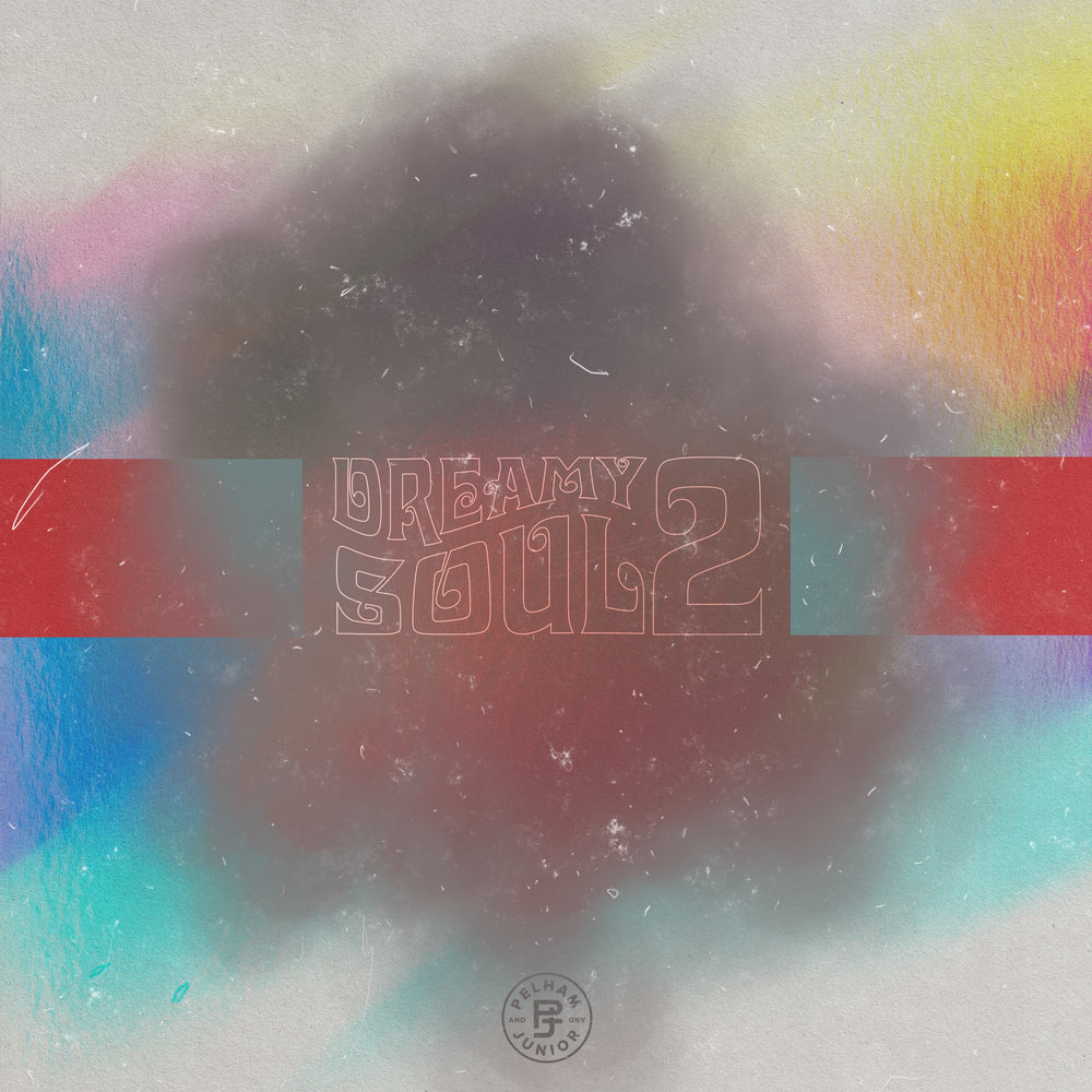 Dreamy Soul 2 (Sample Pack) – Pelham & Junior Co.