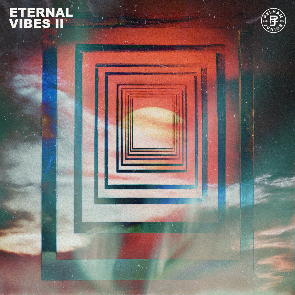 Eternal Vibes 2 (Sample Pack) – Pelham & Junior Co.