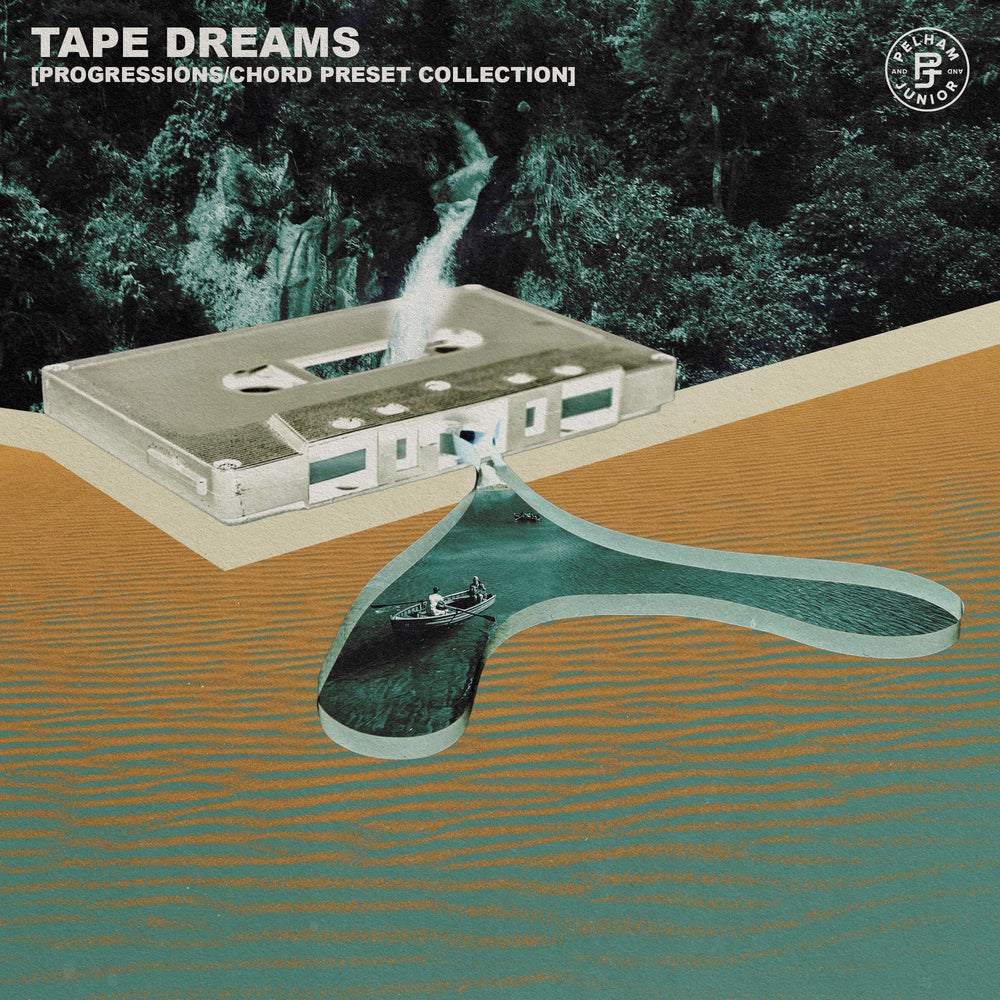 Tape Dreams Progressions I (Chord Preset Pack) – Pelham & Junior Co.