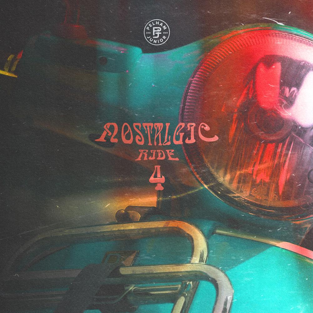 Nostalgic Ride 4 (Sample Pack) – Pelham & Junior Co.