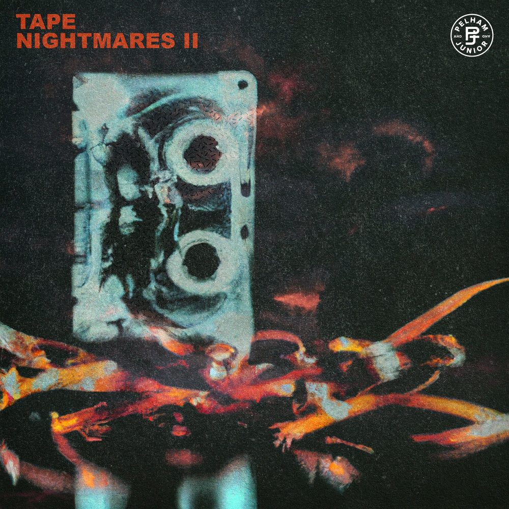 Tape Nightmares 2 (Sample Pack) – Pelham & Junior Co.